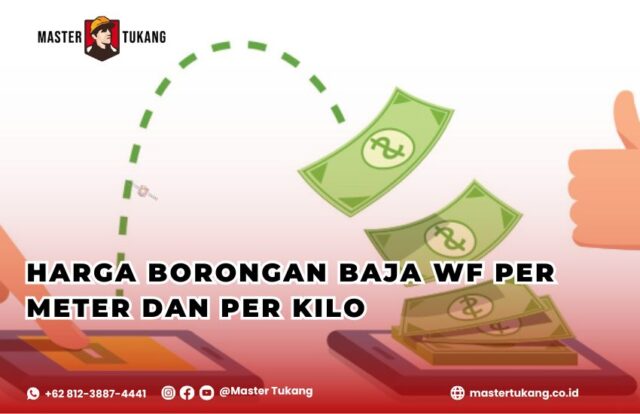 Harga Borongan Baja WF per Meter dan per Kilo | MASTER TUKANG